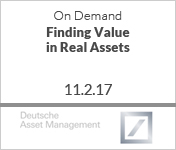 Finding Value in Real Assets - Deutsche Asset Management - 11.2.17