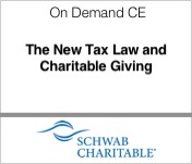 The New Tax Law and Charitable Giving - Schwab Charitable - 3.28.18