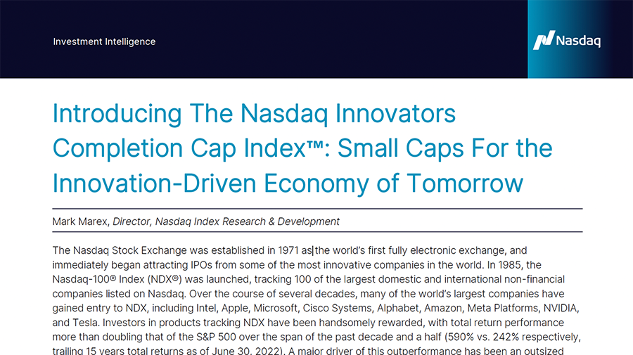 Nasdaq - Introducing The Nasdaq Innovators Completion Cap Index™: Small ...