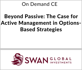 Beyond Passive: The Case for Active Management in Options-Based ...